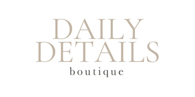 Daily Details Boutique | Online Boutique